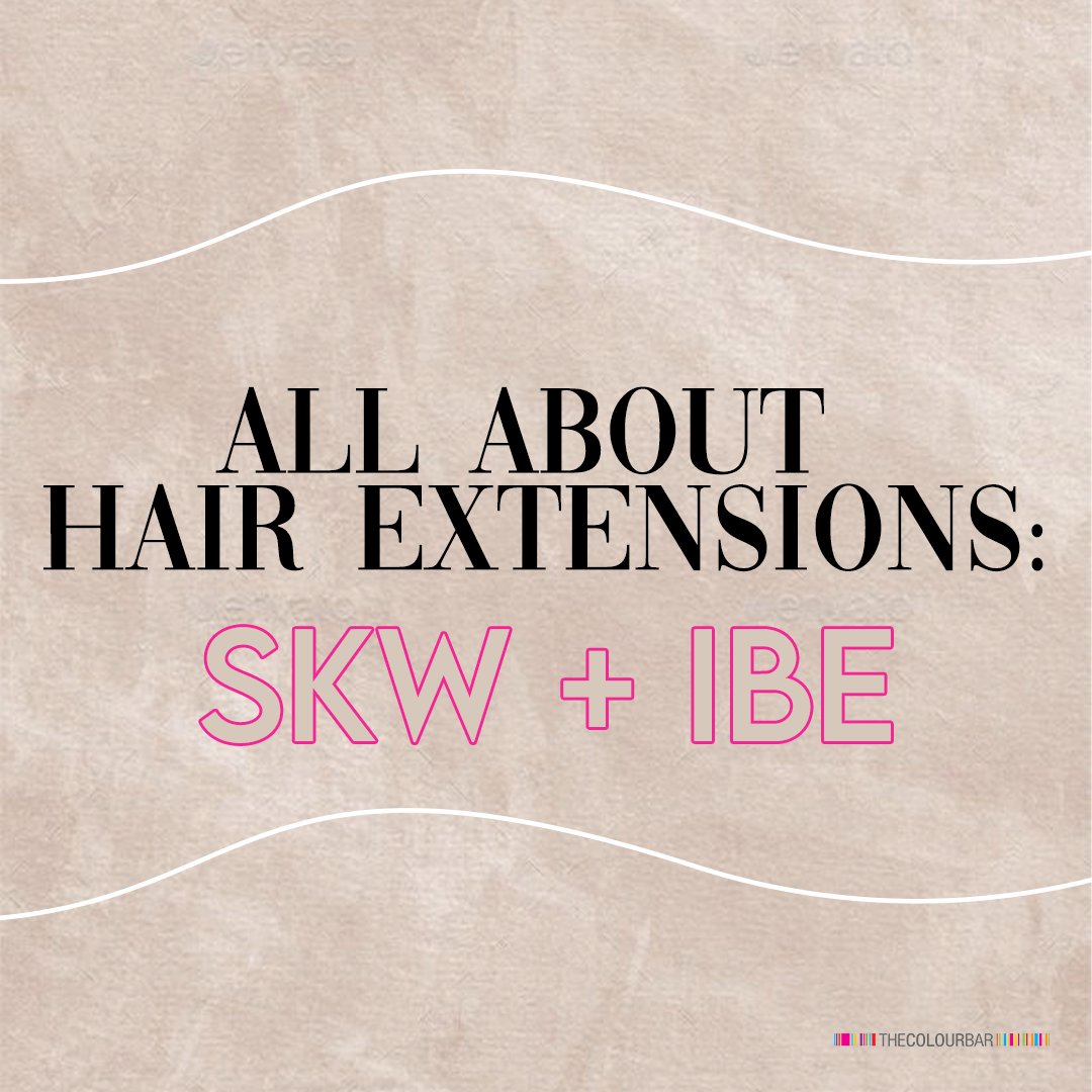 All About Hair Extensions: Our 2 Favorite Methods - The Colour Bar by ...
