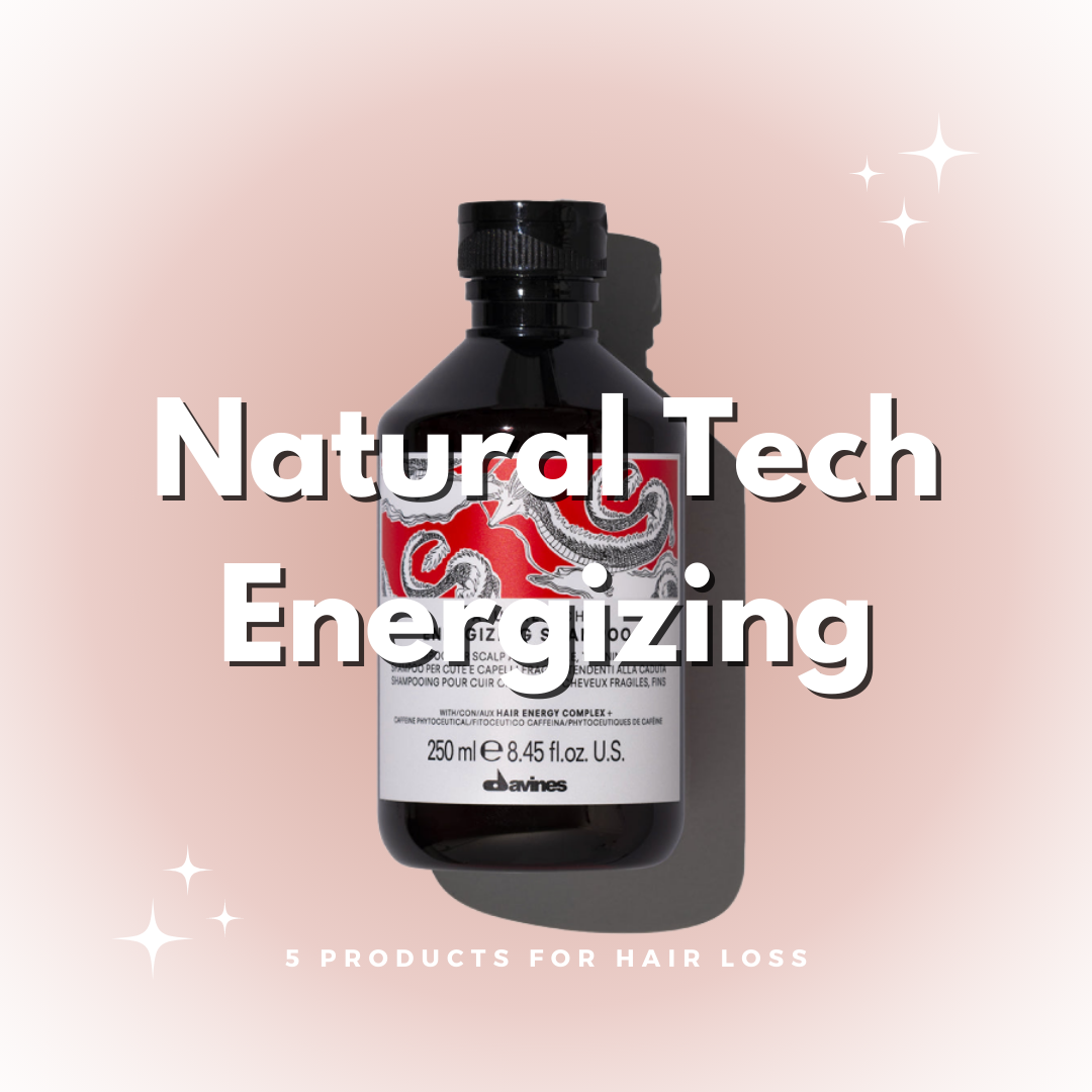 Natural Tech Energizing: 5 Products for Hair Loss - The Colour Bar by ...